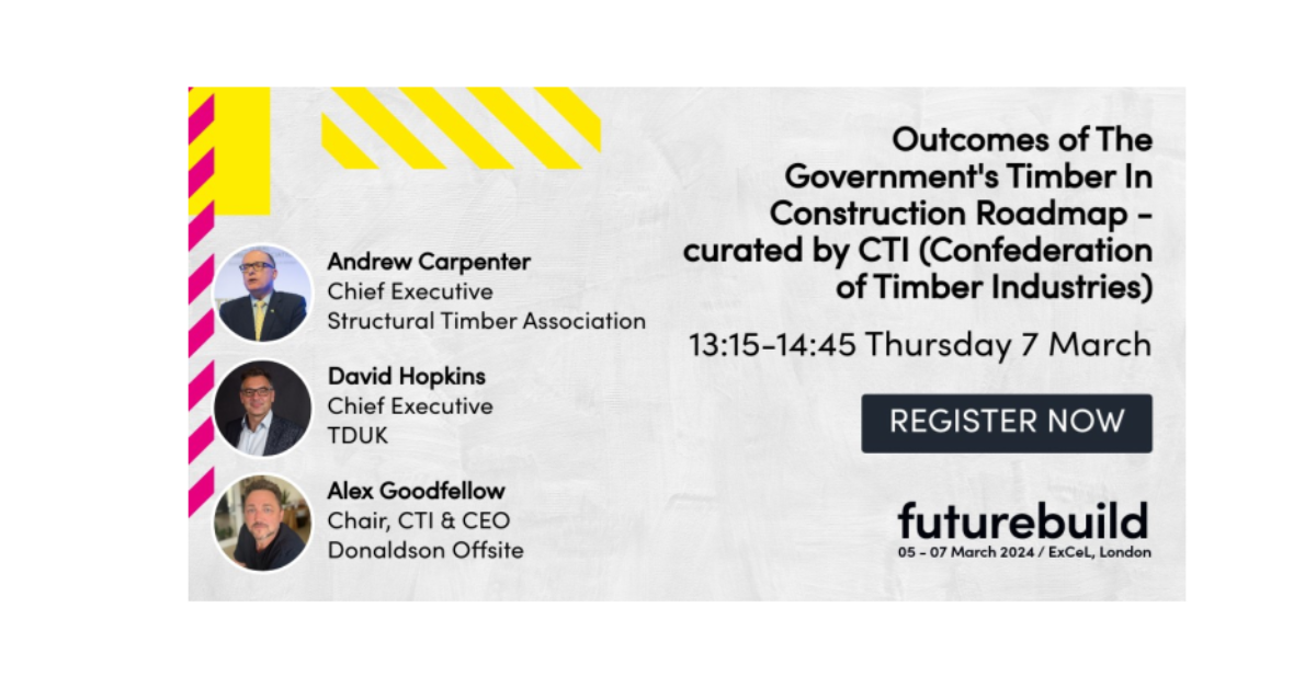 Structural Timber Association speaks at Futurebuild 2024 - Structural ...